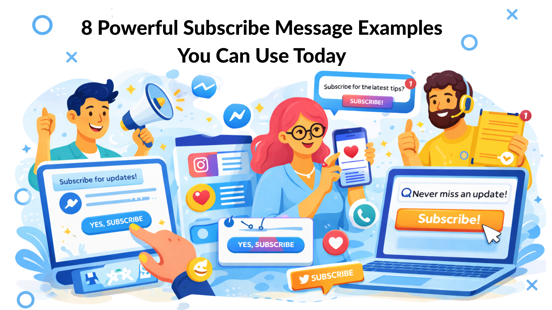 8 Powerful Subscribe Message Examples You Can Use Today